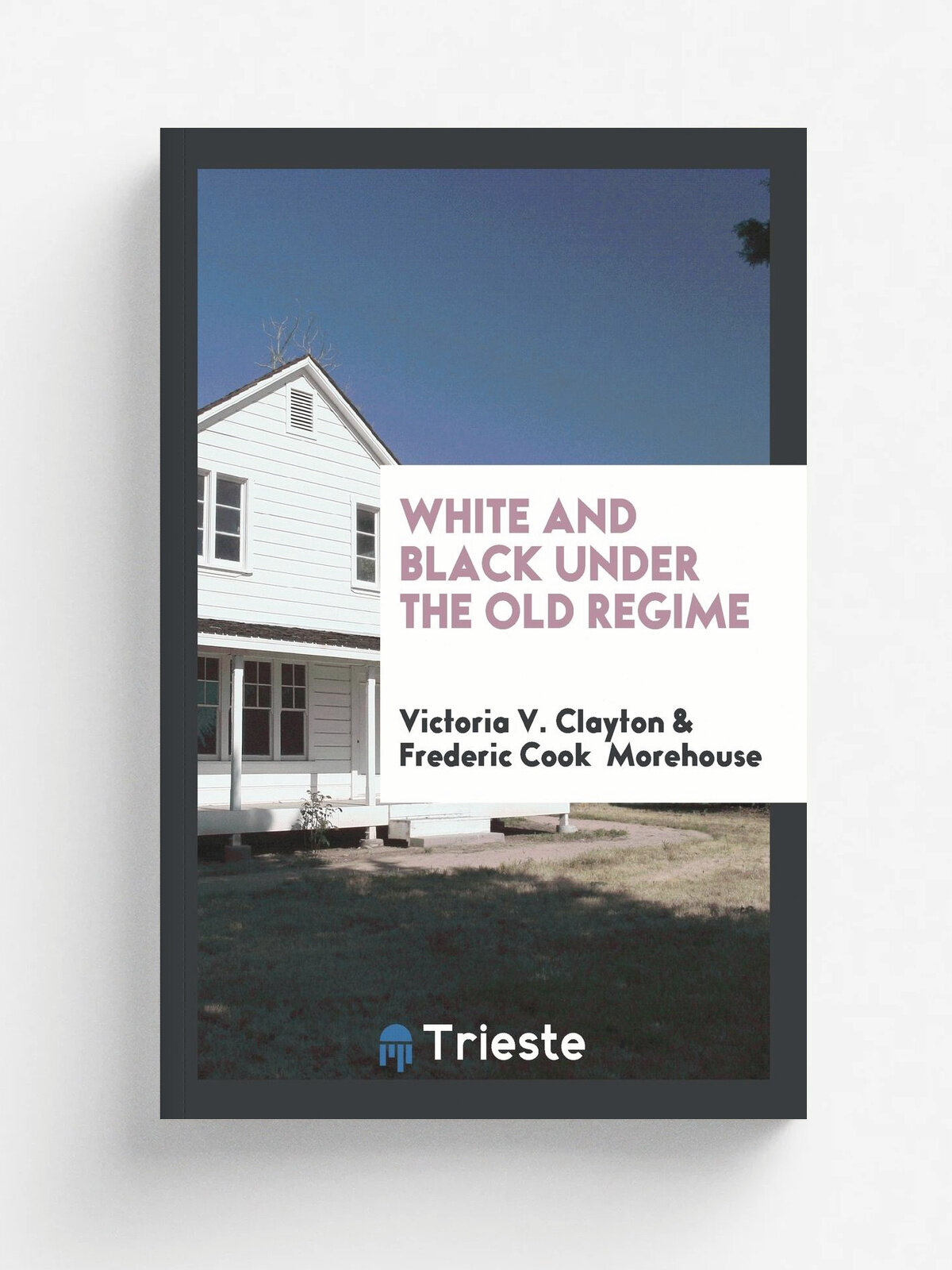White and Black under the Old Regime