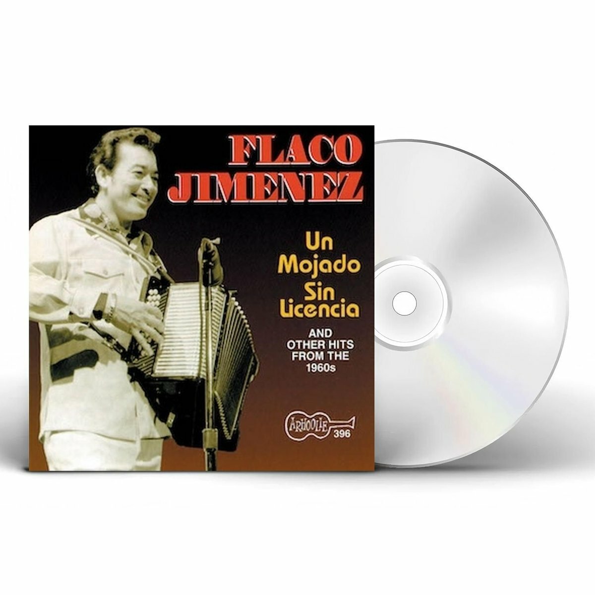 Музыка CD Flaco Jimenez - Un Mojado Sin Licencia (And Other Hits From The 1960s) / 032600
