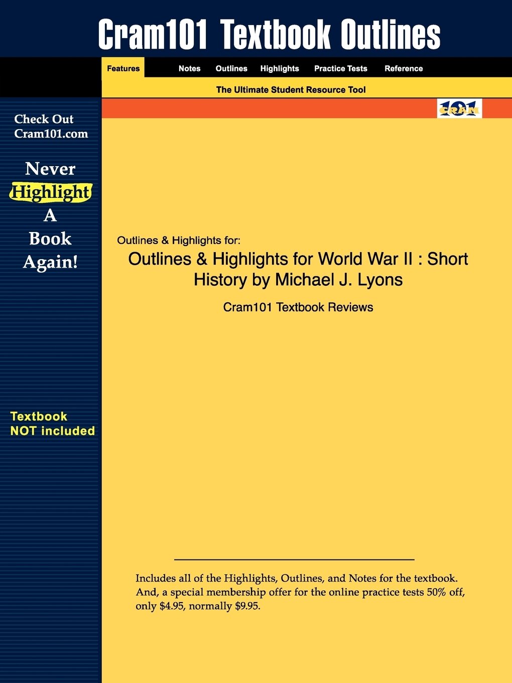 Outlines & Highlights for World War II. Short History by Michael J. Lyons