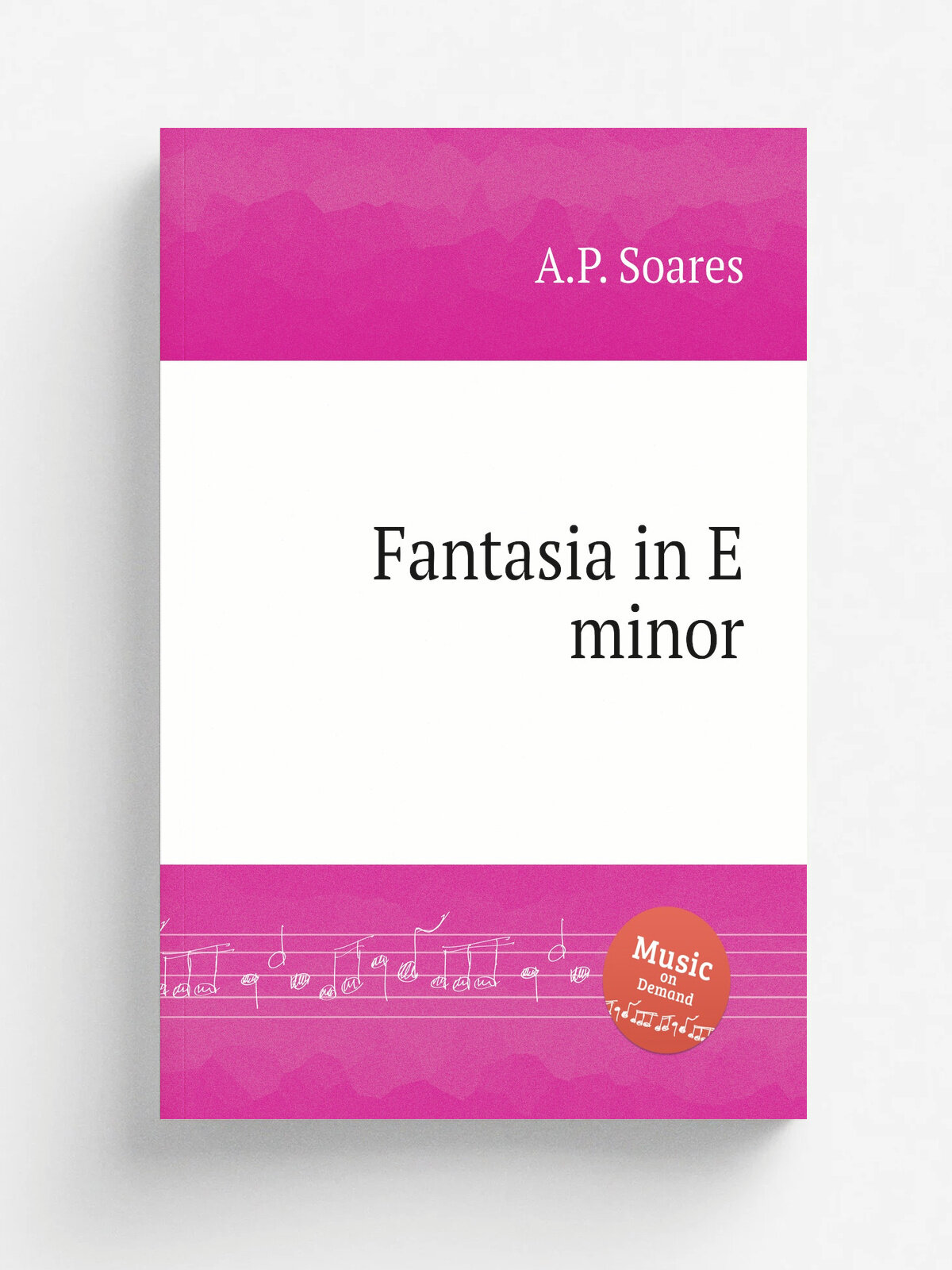 Fantasia in E minor | A.P. Soares | 2006 | Репринт
