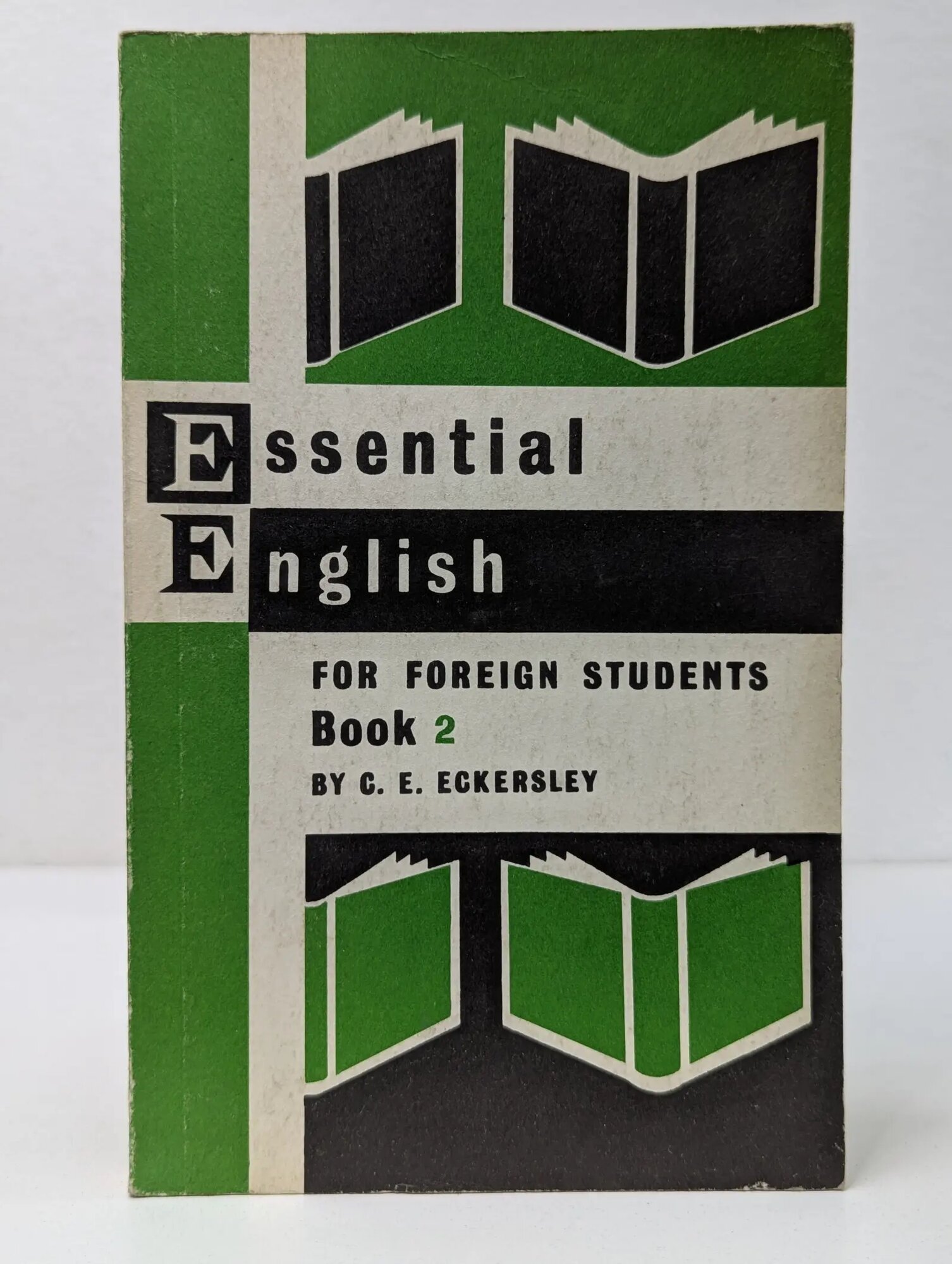 Essential English for Foreign Students. Book 2 Эккерсли Карл Эварт 1967