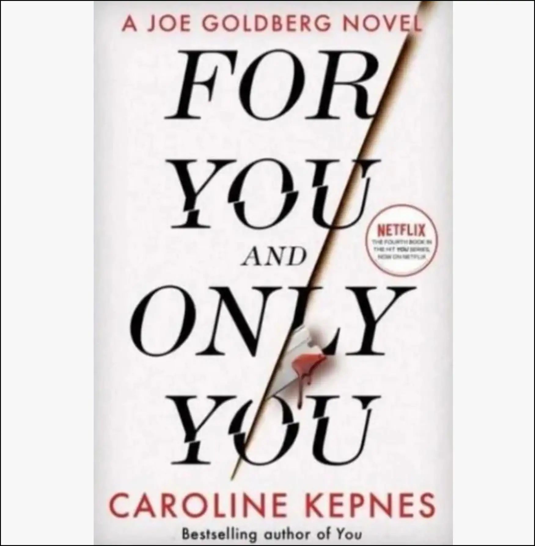 For You and Only You by Caroline Kepnes Psychological Thriller English Book