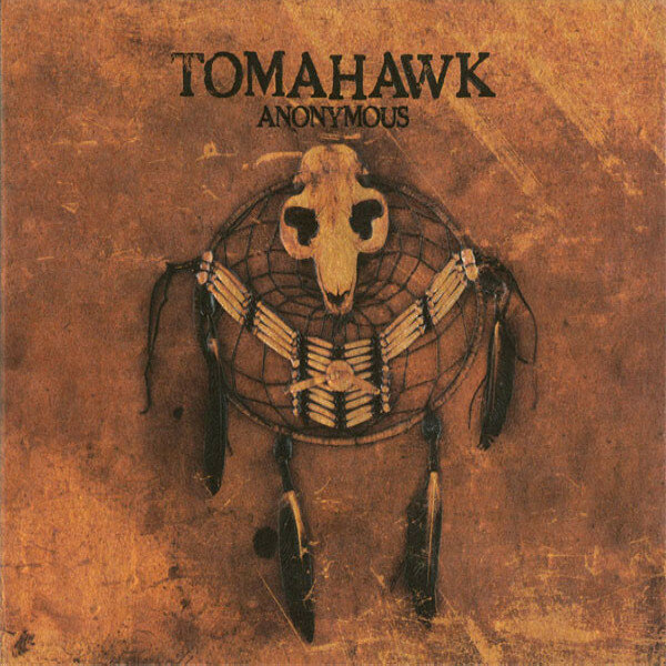 Tomahawk "CD Tomahawk Anonymous"