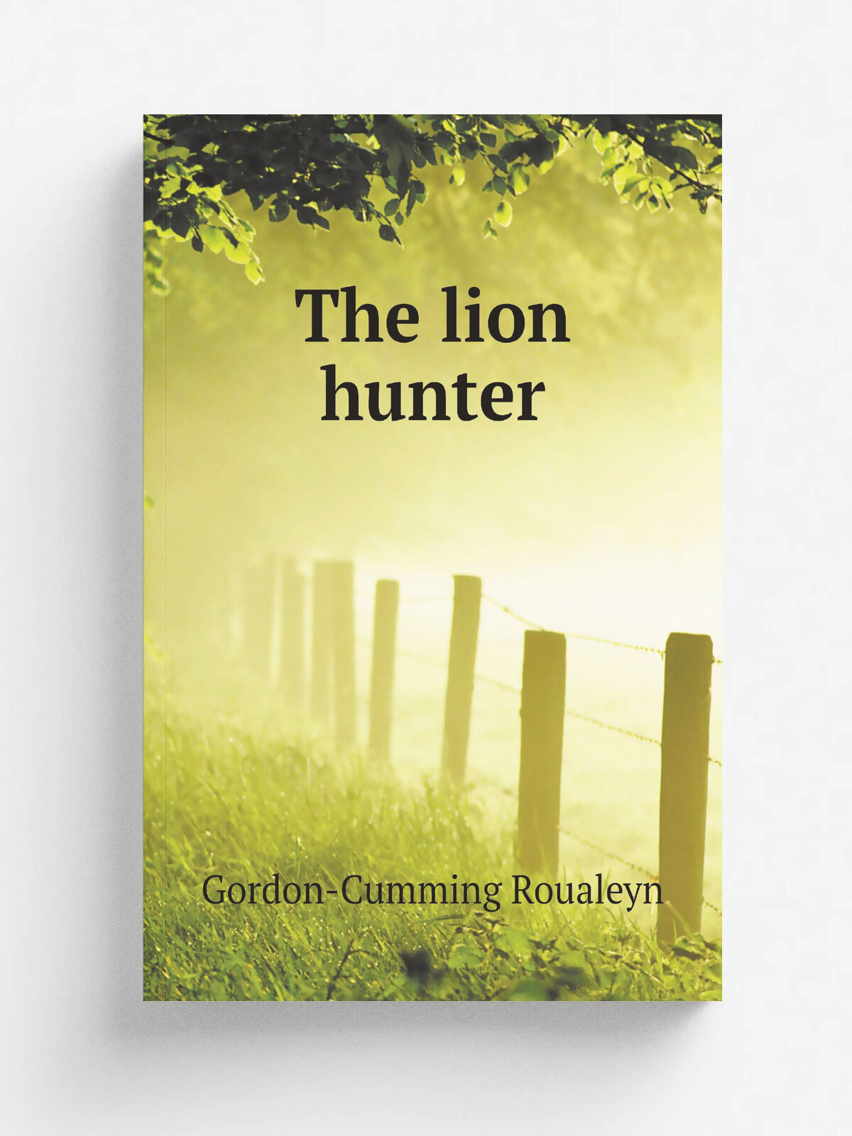 The lion hunter