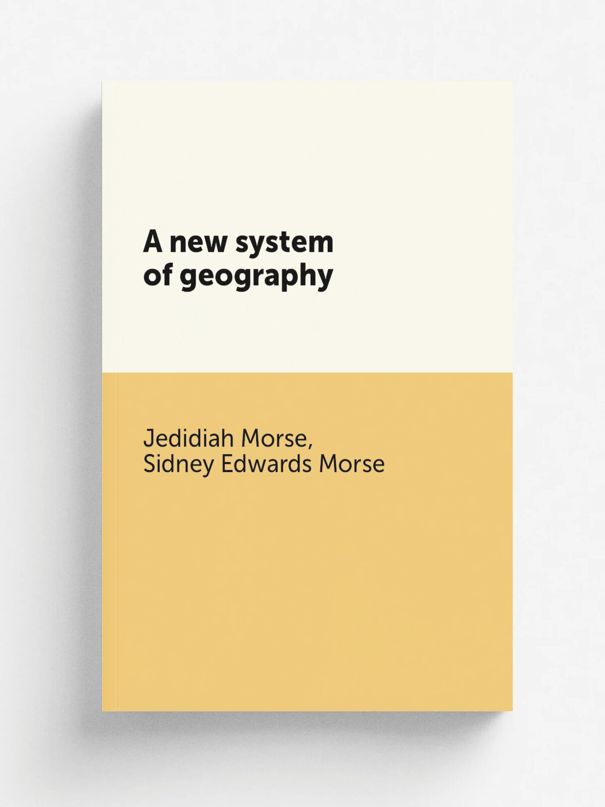 A new system of geography | Jedidiah Morse | 1828 | New York, Collins & Hannay | Репринт