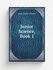 Junior Science, Book 1 | John Charles Hessler | Репринт