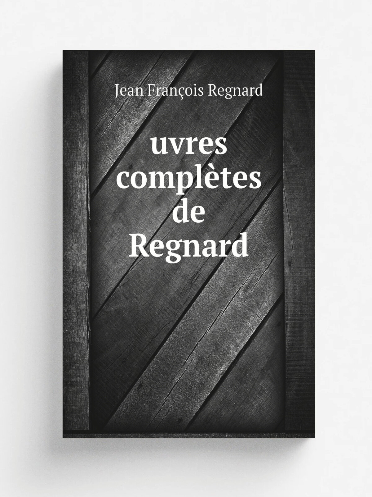 Uvres compl.tes de Regnard | Jean Fran.ois Regnard | 1820 | Paris : E.A. Lequien | Репринт