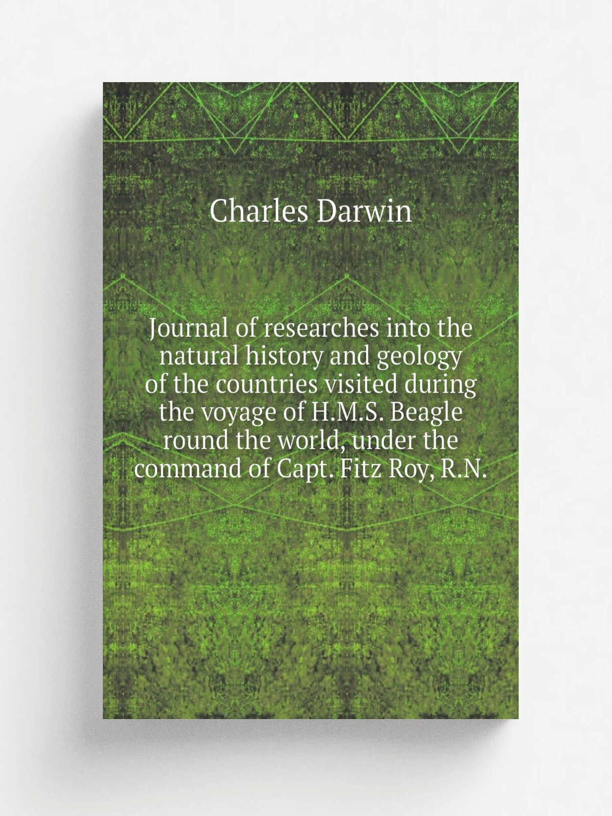 Journal of researches into the natural history and geology of the countries visited during the voyage of H.M.S. Beagle round the world, under the com…