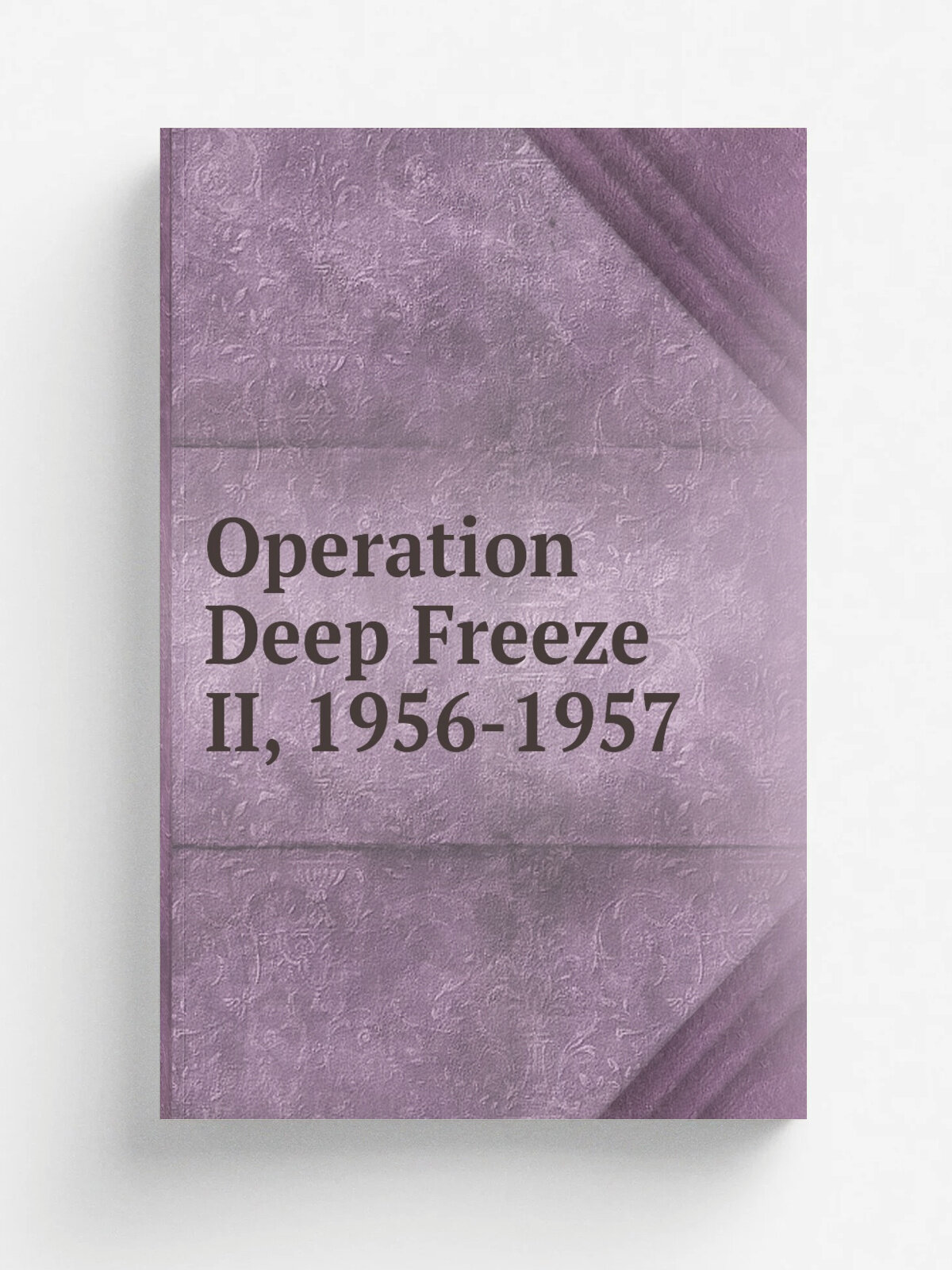 Operation Deep Freeze II, 1956-1957