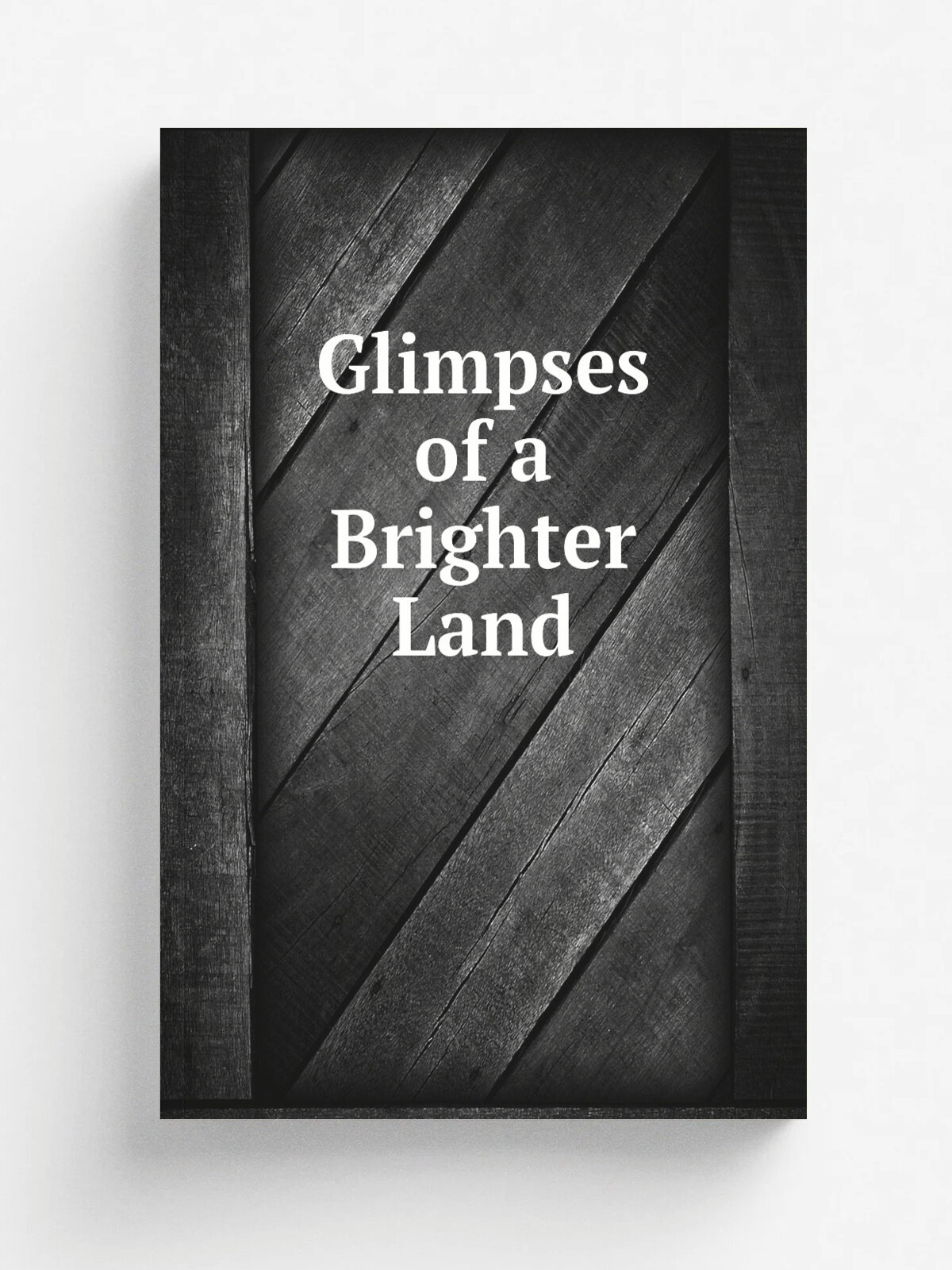 Glimpses of a Brighter Land | 1871 | Bailli.re, Tindall, and Cox; . etc, etc. | Репринт