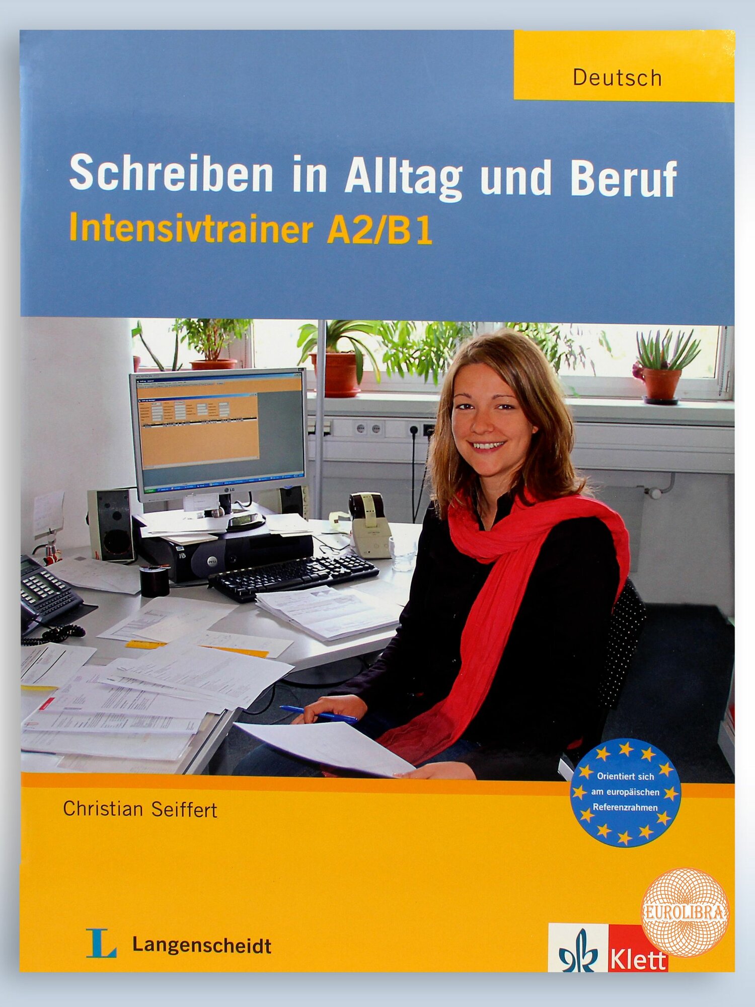 Schreiben in Alltag und Beruf / Пособие на немецком языке "Письмо в повседневной жизни и на работе"