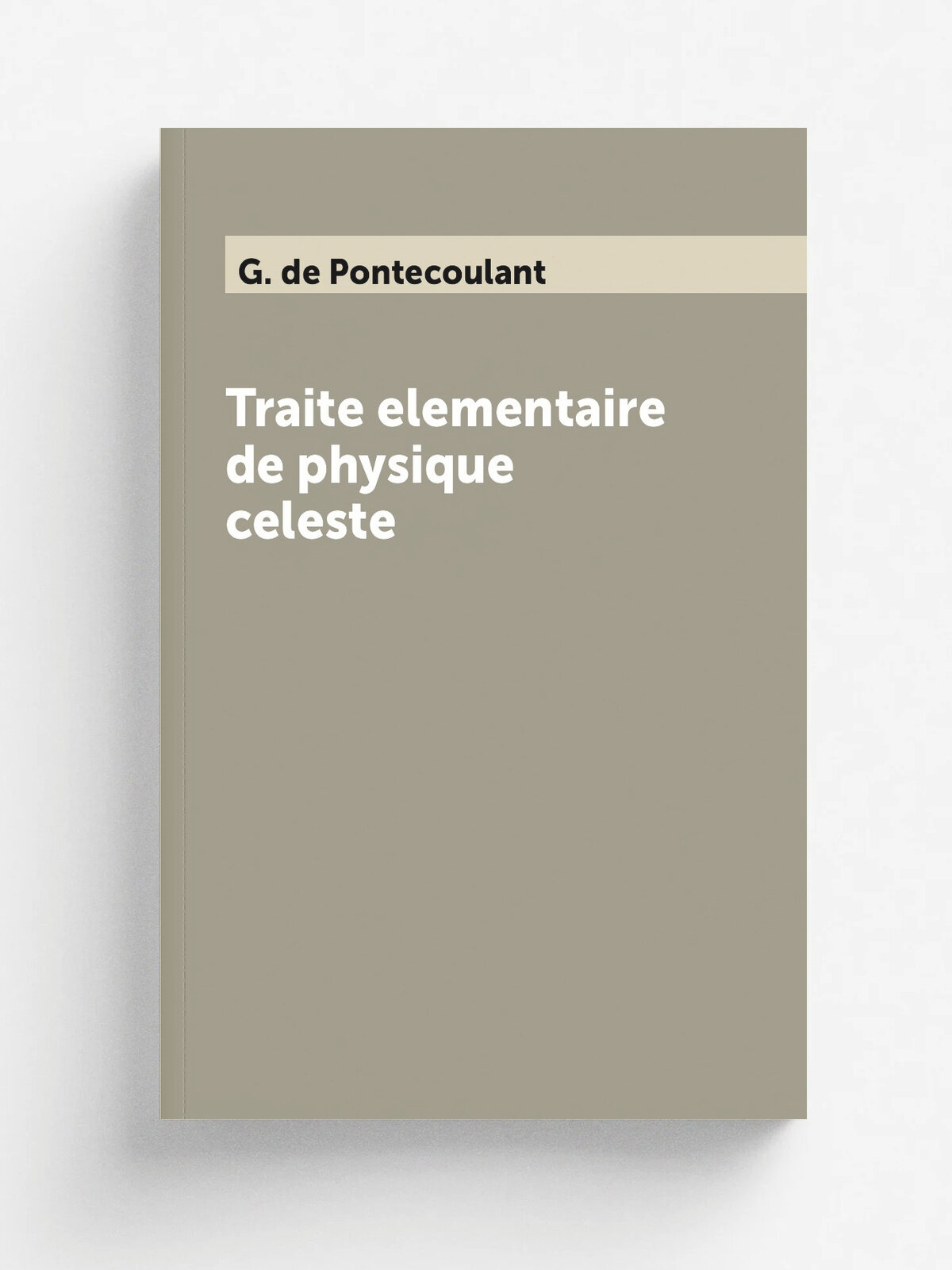 Traite elementaire de physique celeste