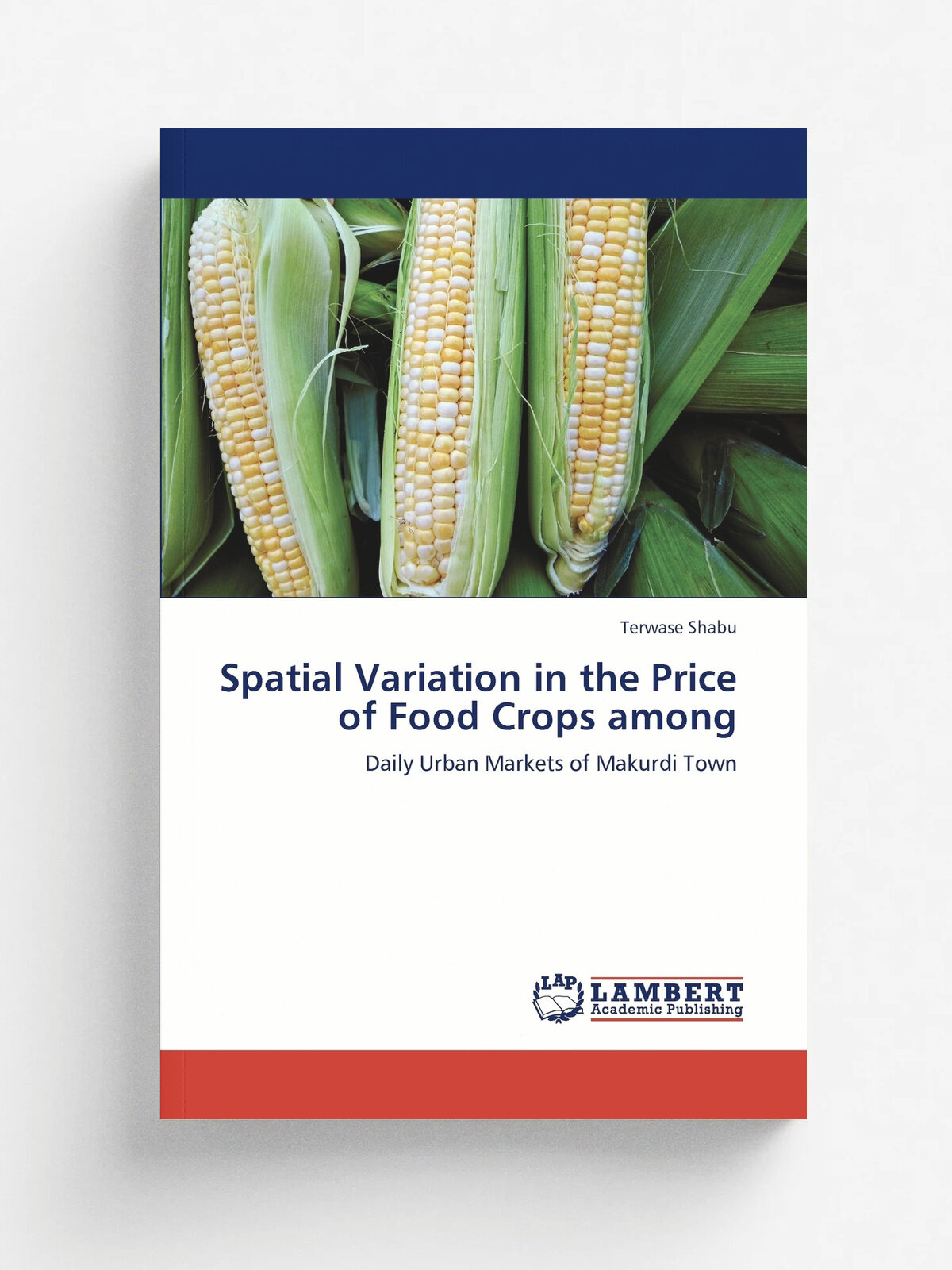 Spatial Variation in the Price of Food Crops Among