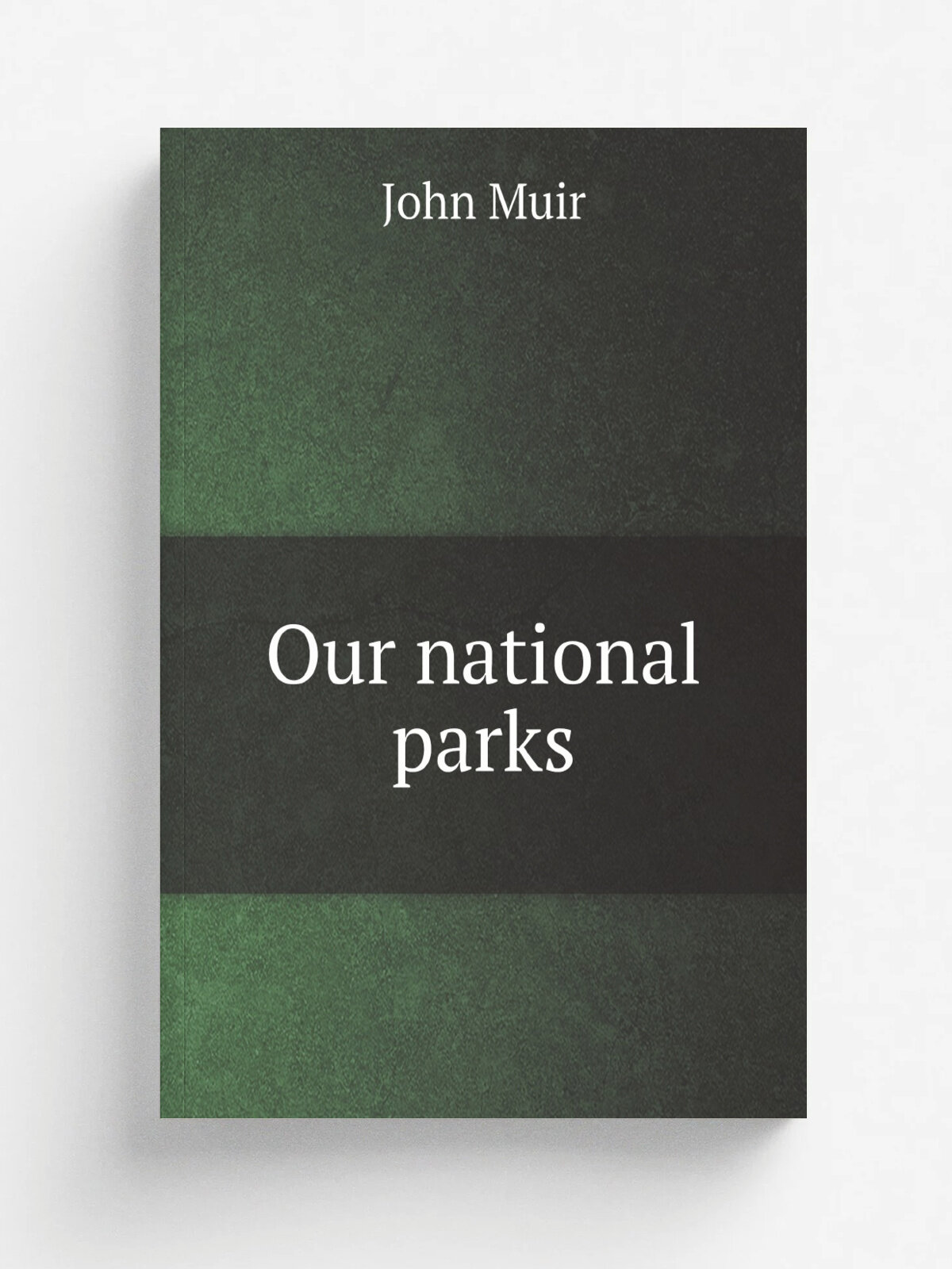 Our national parks