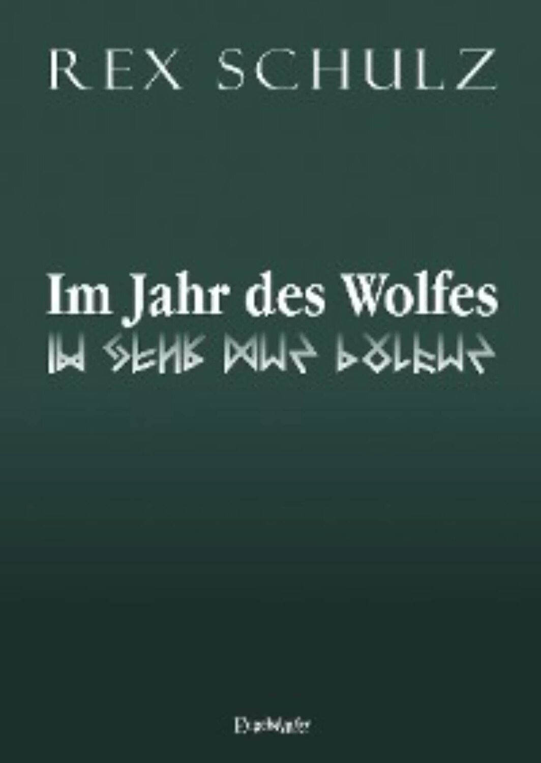 Im Jahr des Wolfes [Цифровая книга]