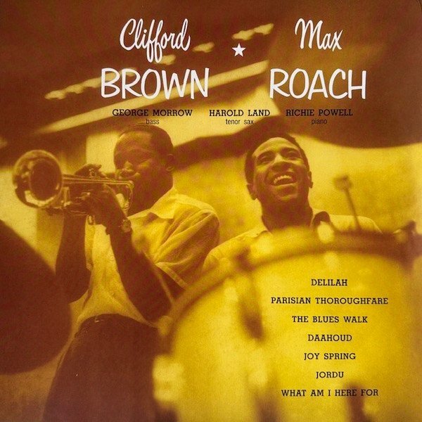 Виниловая пластинка Clifford Brown - Clifford Brown & Max Roach