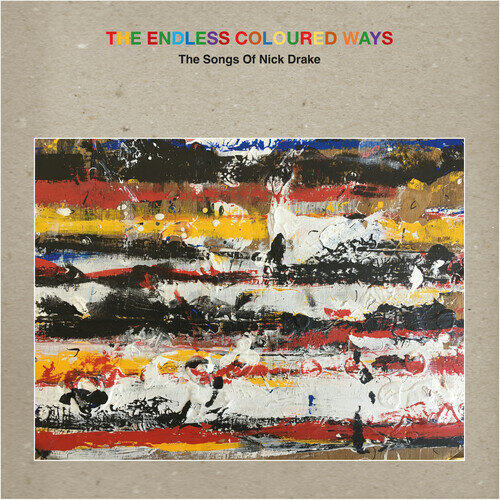 V/A - Endless Coloured Ways: The Songs Of Nick Drake - новая виниловая пластинка