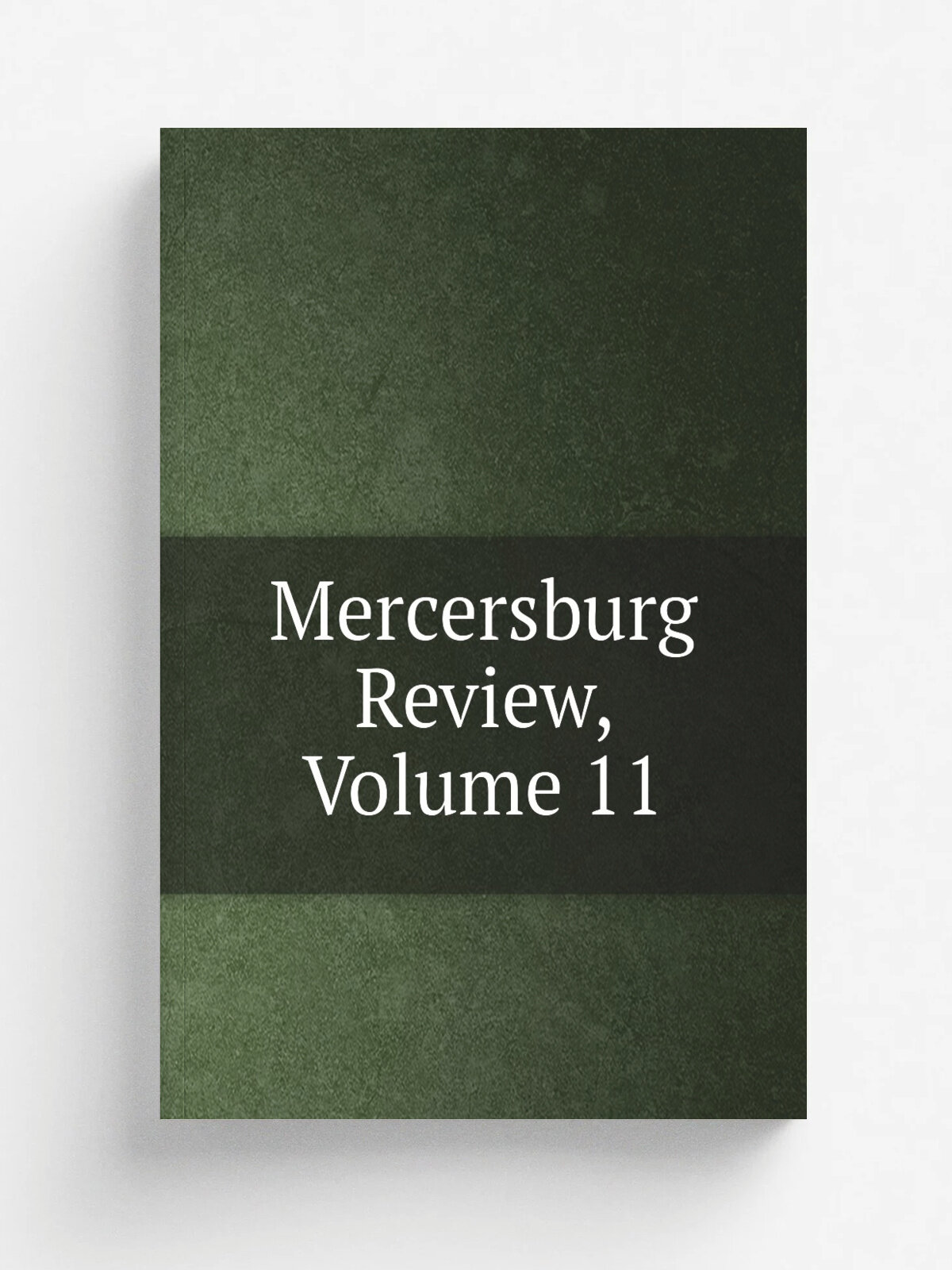 Mercersburg Review, Volume 11