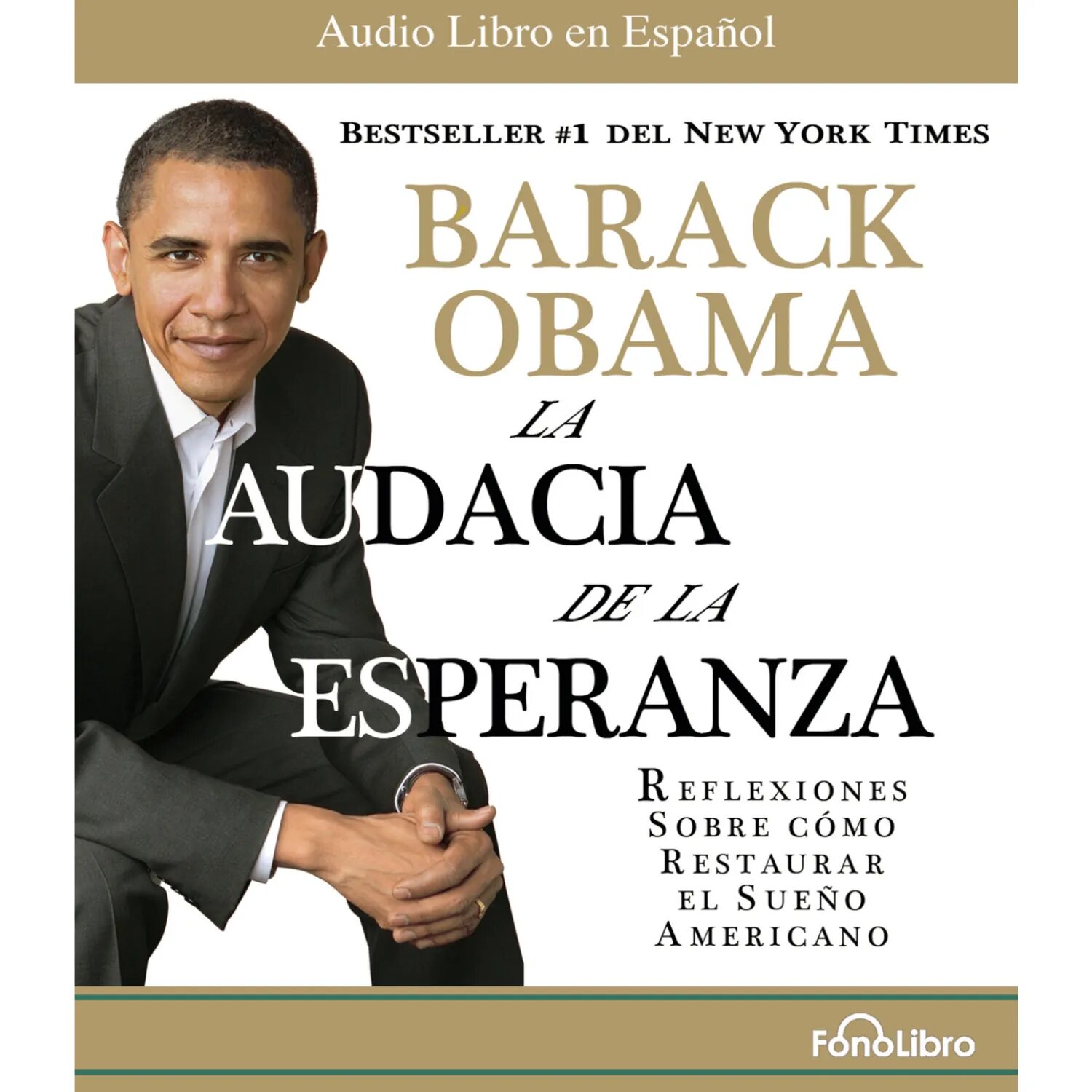 La audacia de la esperanza (abreviado) [Аудиокнига]