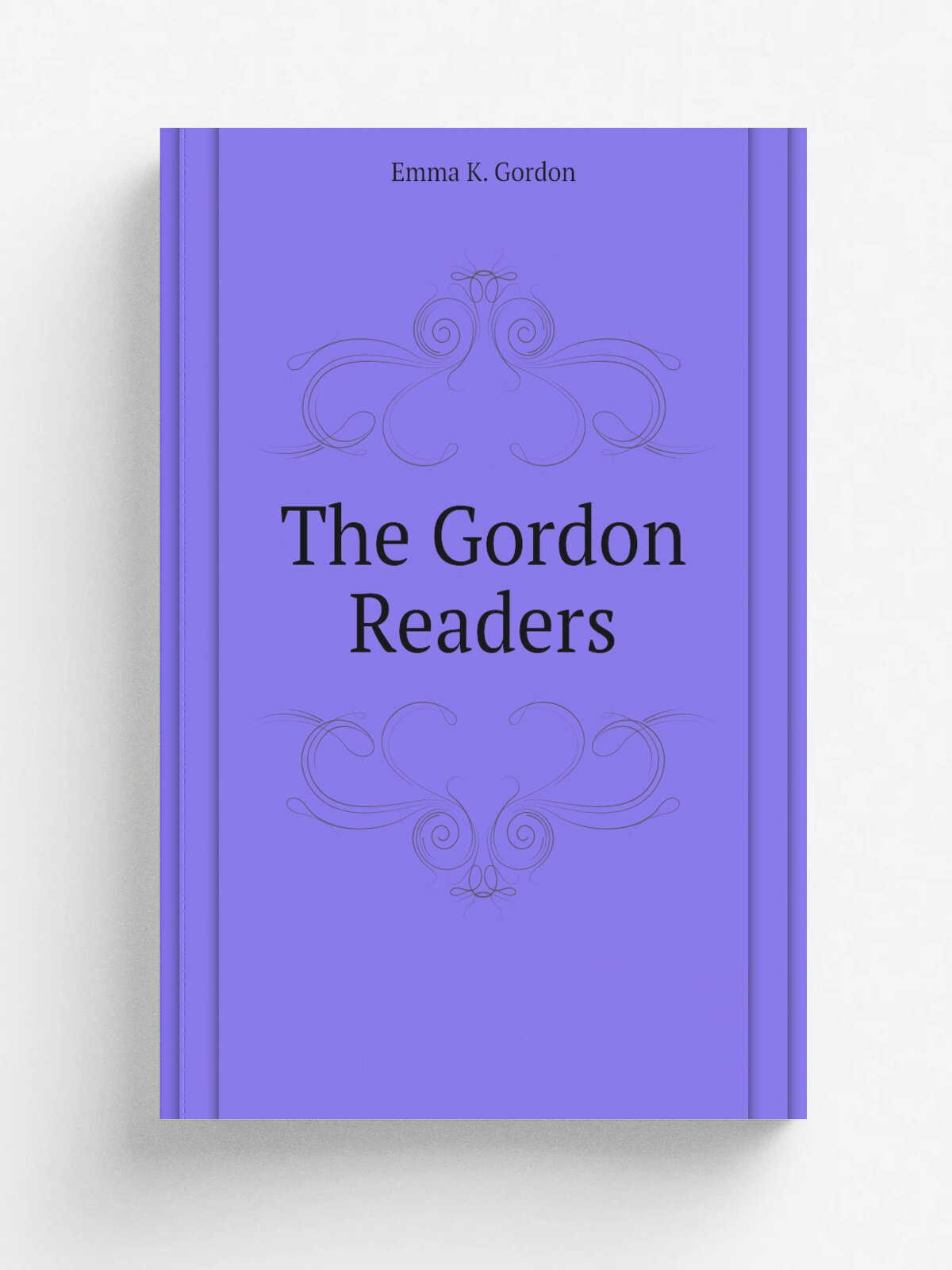 The Gordon Readers | Emma K. Gordon | Репринт