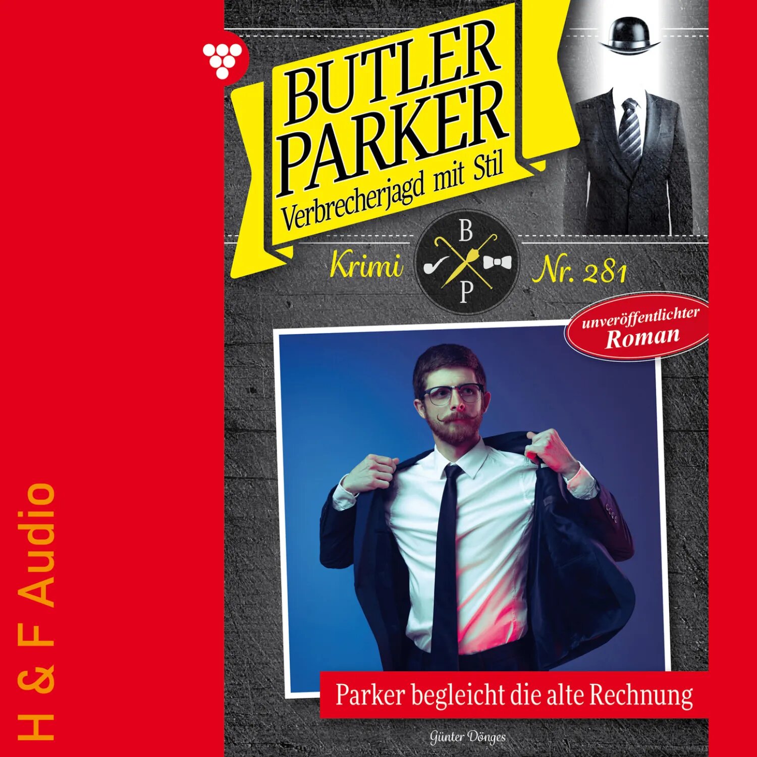 Parker begleicht die alte Rechnung - Butler Parker, Band 281 (ungekürzt) [Аудиокнига]