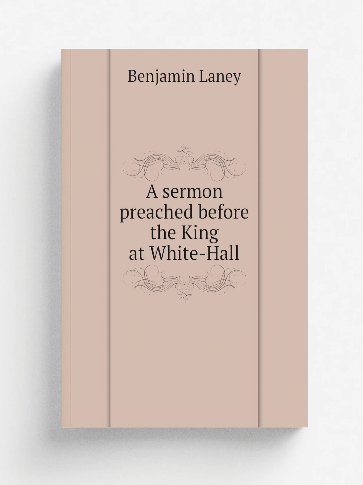 A sermon preached before the King at White-Hall | Benjamin Laney | 1675 | London : Printed for Henry Brome at the Gun at the West end of S. Pauls | Р…