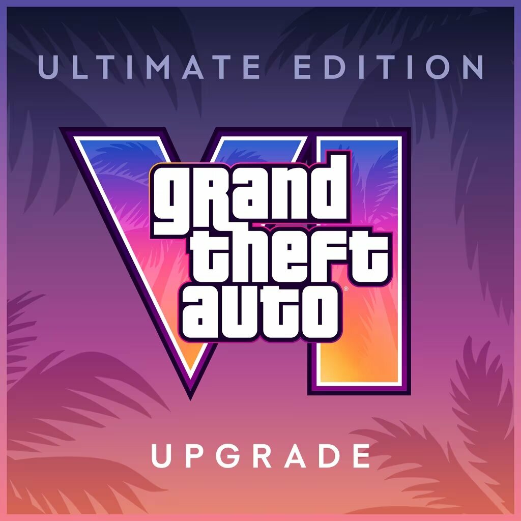 GRAND THEFT AUTO VI: ULTIMATE EDITION UPGRADE | Xbox-Gift предзаказ | Xbox Series X|S | DLC | Все страны, кроме РФ