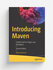 Introducing Maven. A Build Tool for Today's Java Developers