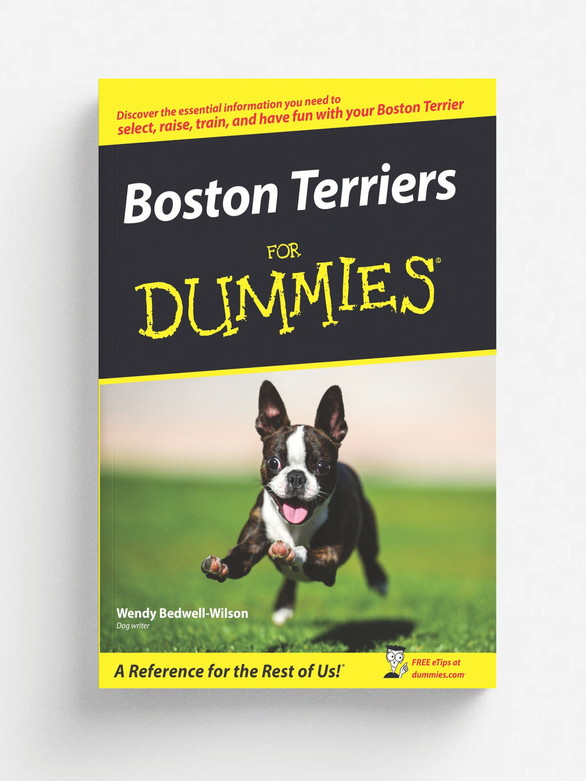Boston Terriers For Dummies