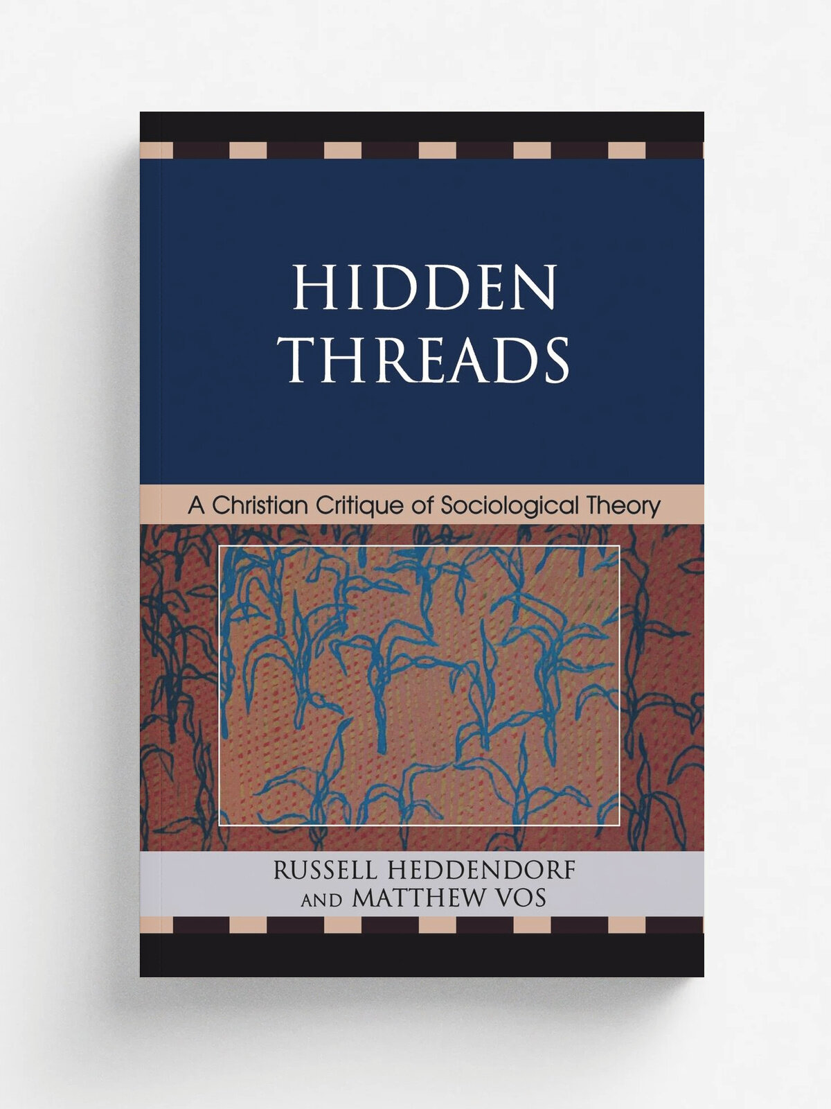 Hidden Threads. A Christian Critique of Sociological Theory