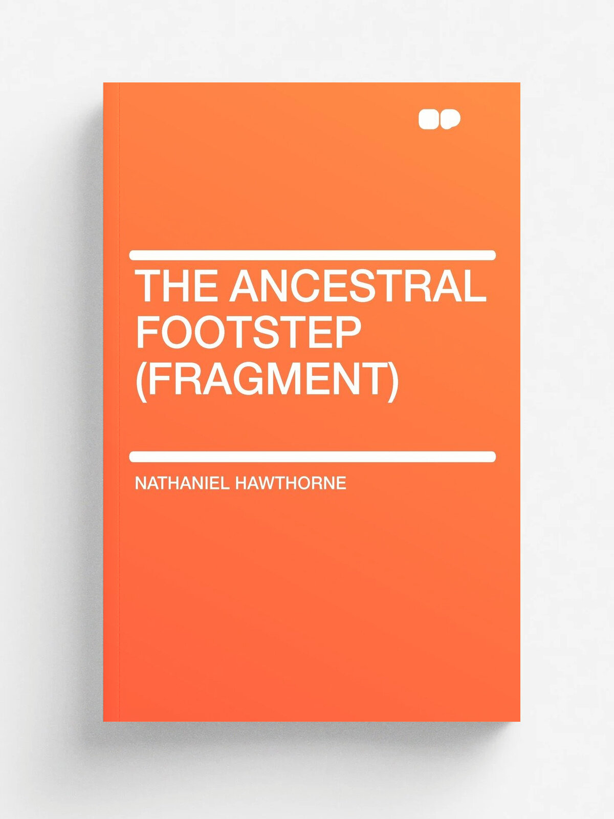 The Ancestral Footstep (fragment)