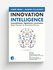 Innovation Intelligence. Commoditization. Digitalization. Acceleration. Major Pr...