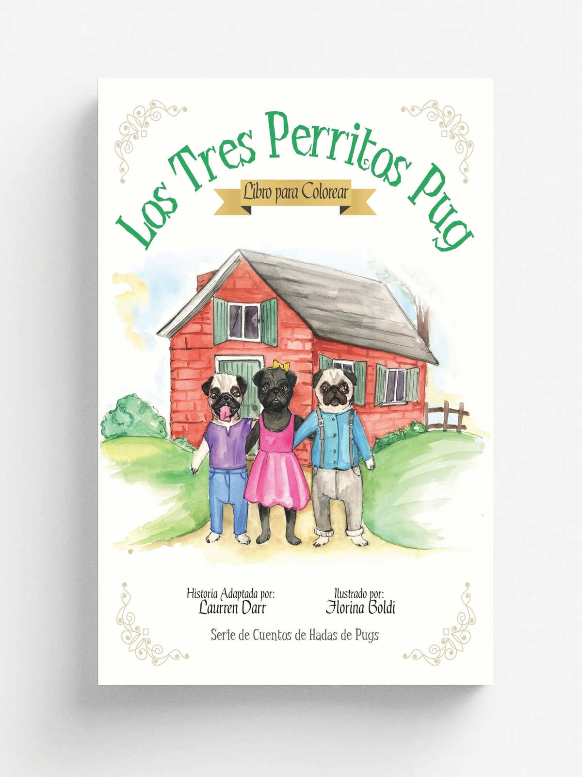 Los Tres Perritos Pug - Libro Para Colorear
