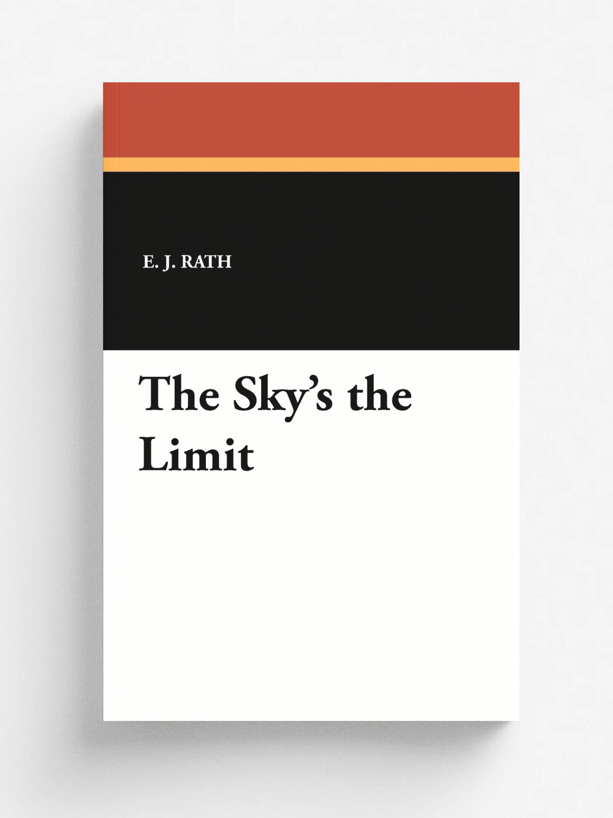 The Sky's the Limit