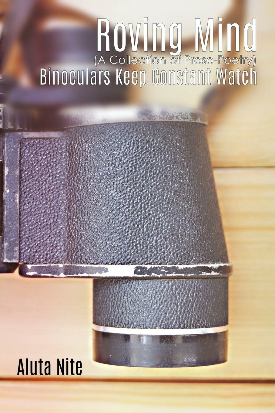 Roving Mind. Binoculars Keep Constant Watch — фото 1