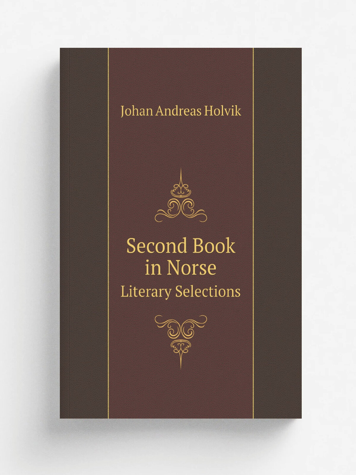 Second Book in Norse: Literary Selections