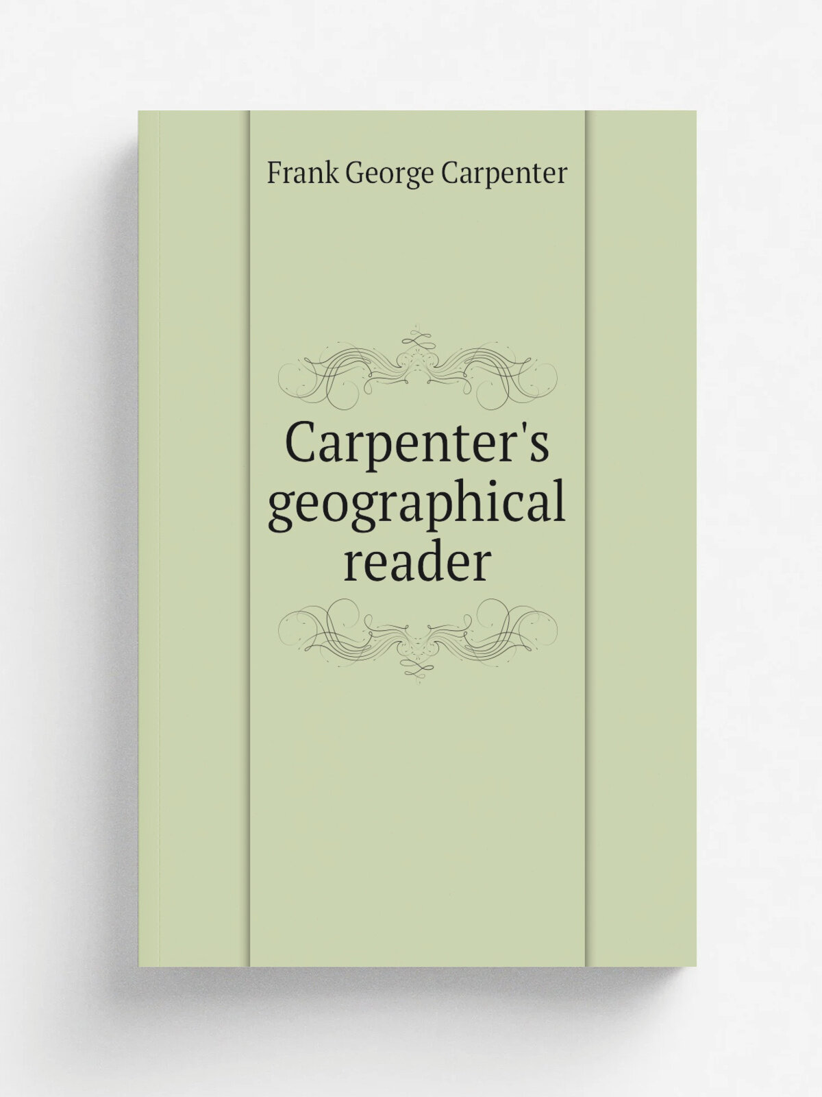 Carpenter's geographical reader | Frank G. Carpenter | 1912 | New York, Cincinnati . etc. American book company | Репринт