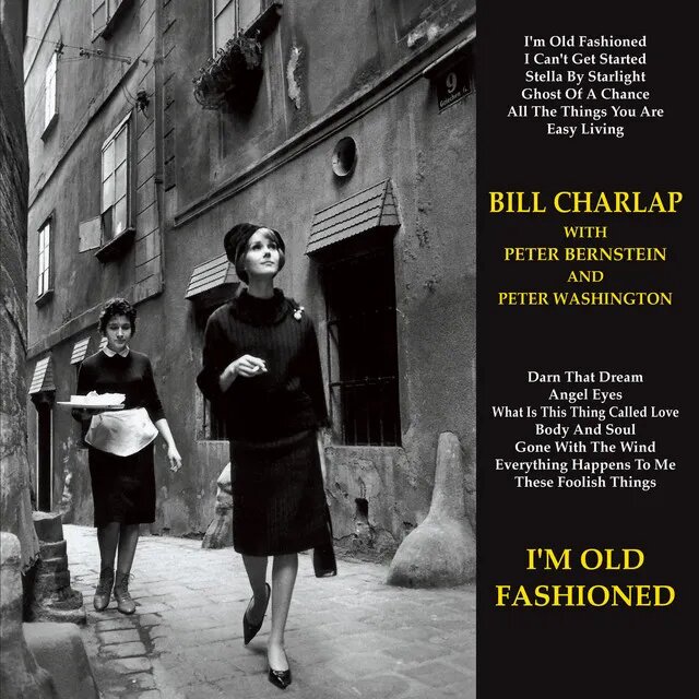 Виниловая пластинка Bill Charlap - I'm Old Fashioned (Audiophile, Hyper Magnum Sound) (Black Vinyl 2LP)