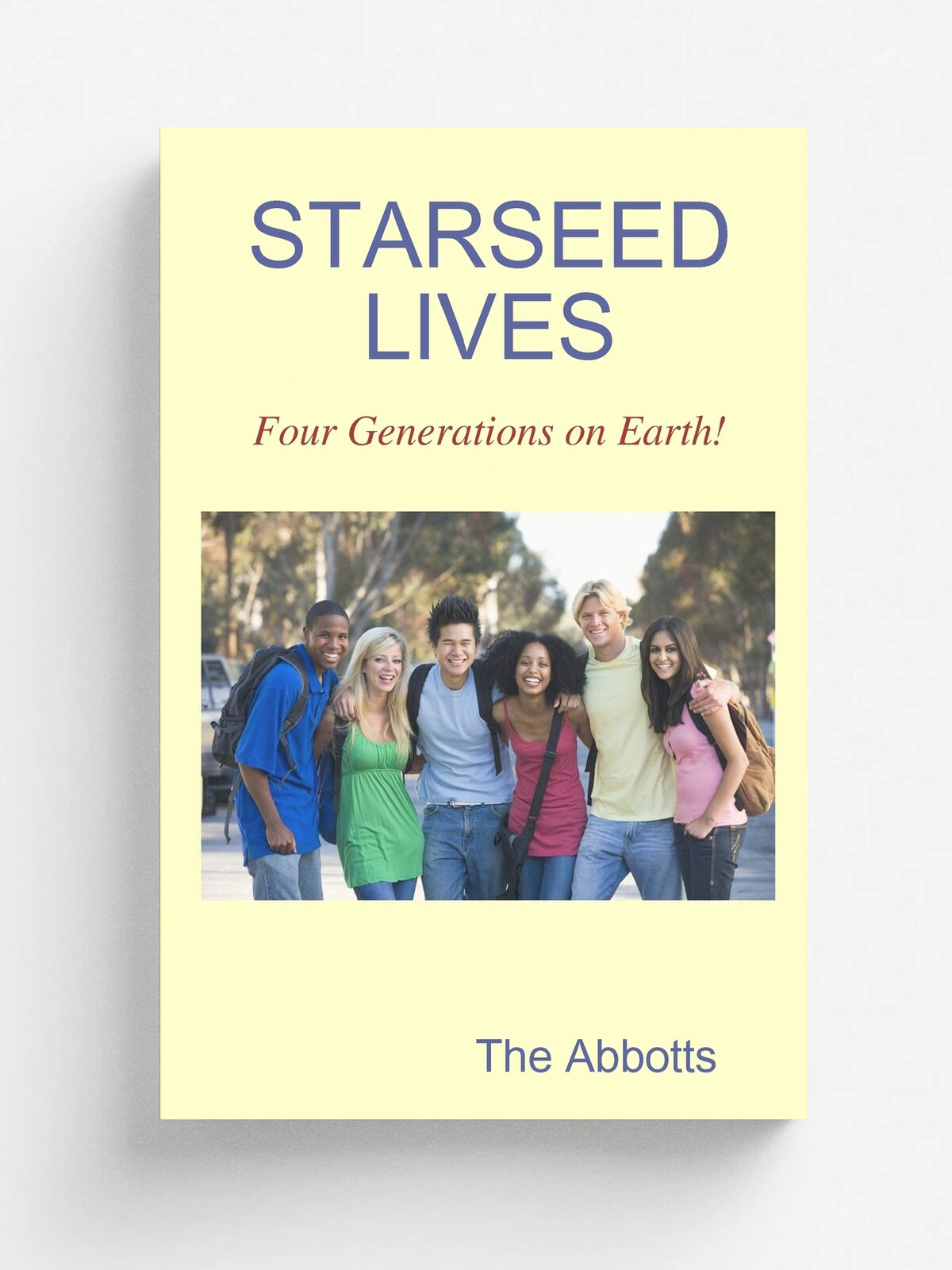 Starseed Lives - Four Generations on Earth!