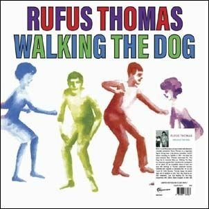 Виниловая пластинка Rufus Thomas - Walking The Dog / 2021 / EU