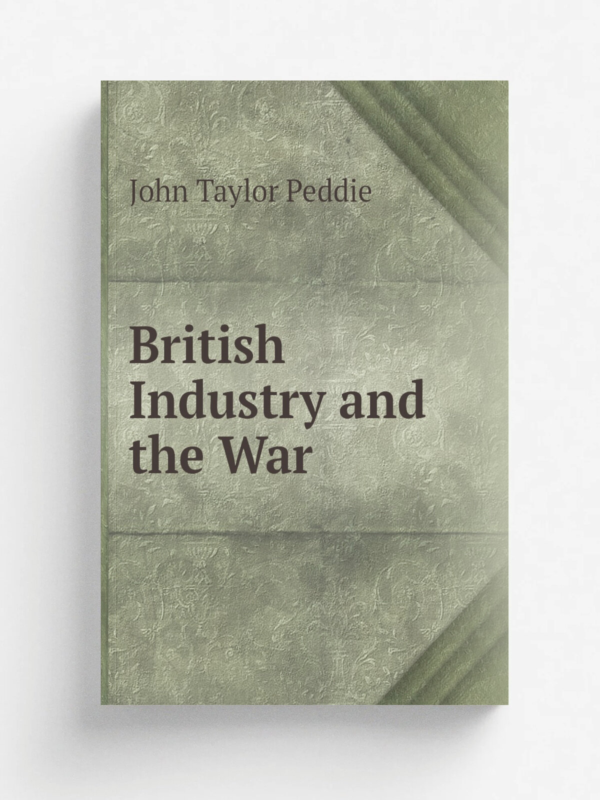British Industry and the War