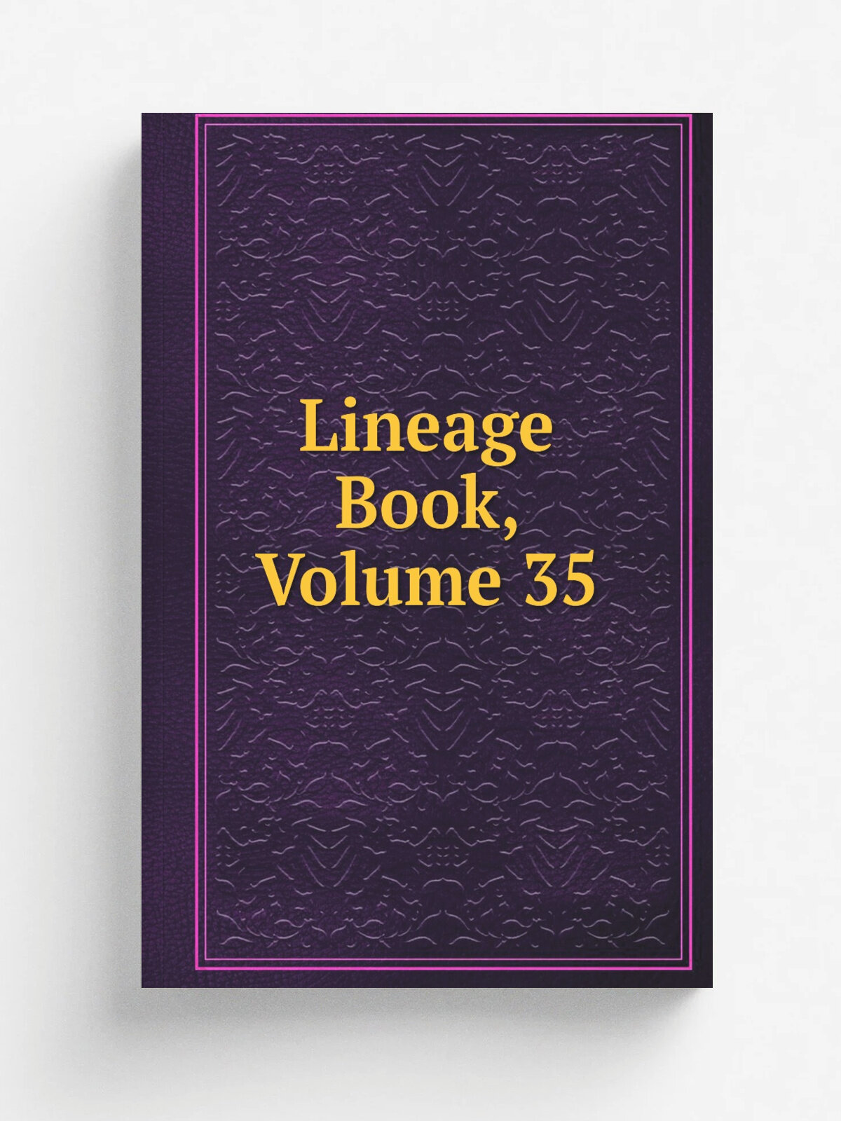 Lineage Book, Volume 35
