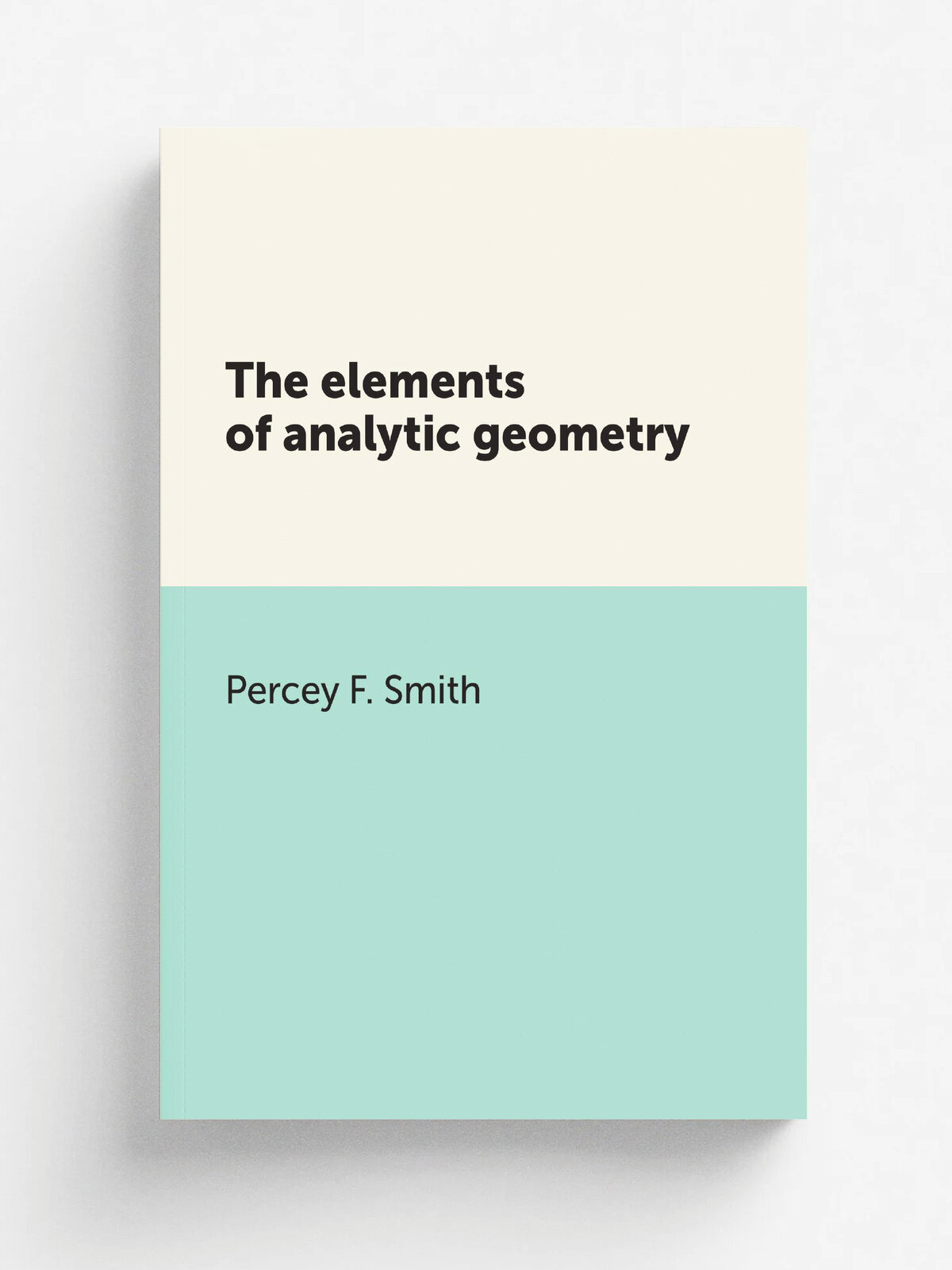 The elements of analytic geometry