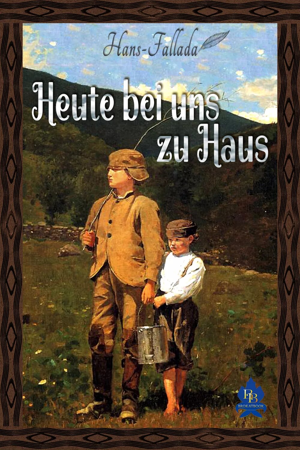 Heute bei uns zu Haus [Цифровая книга]