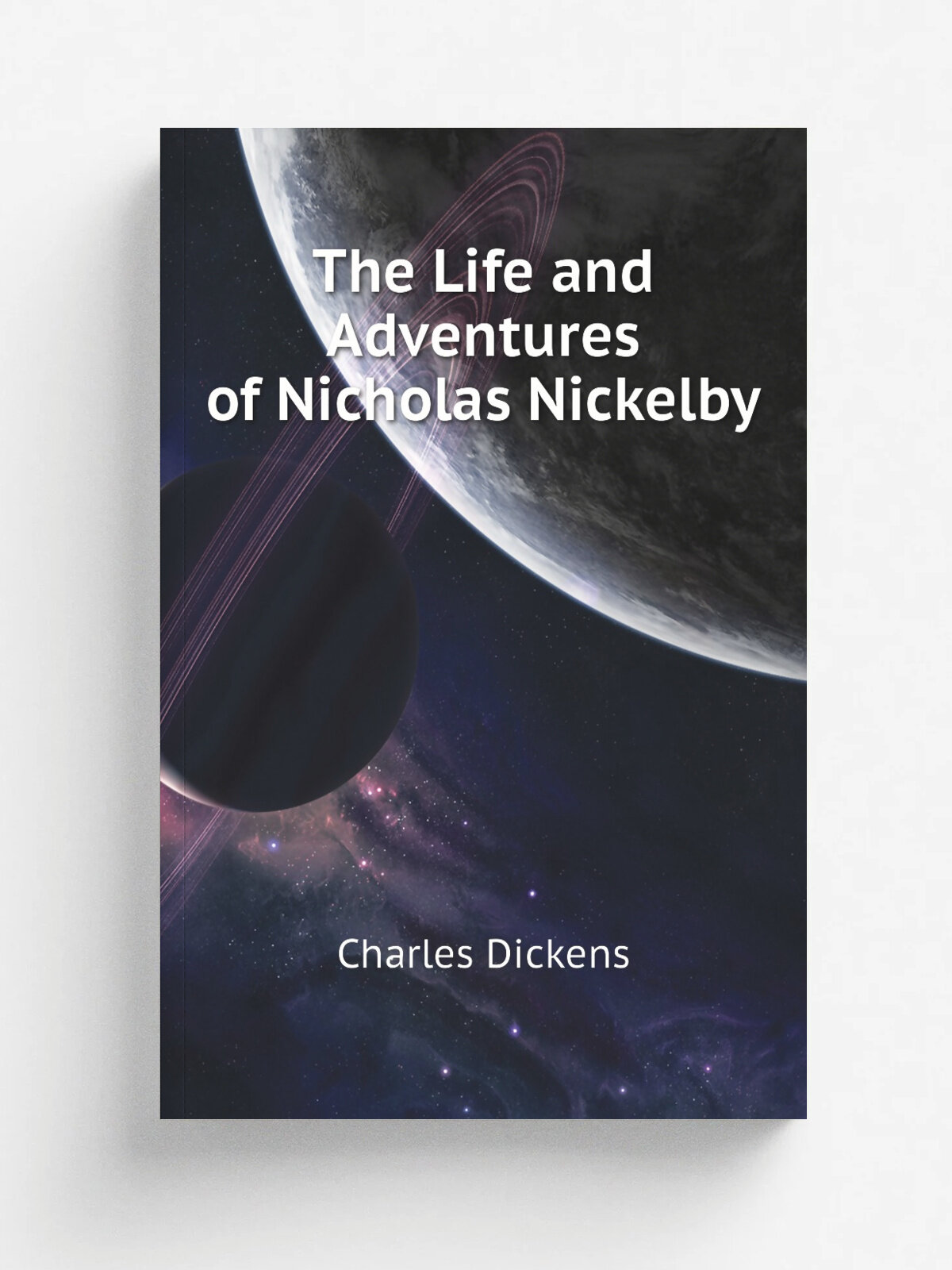 The Life and Adventures of Nicholas Nickelby | Charles Dickens | Репринт