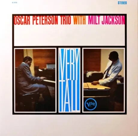 Виниловая пластинка The Oscar Peterson Trio / Milt Jackson – Very Tall Sealed