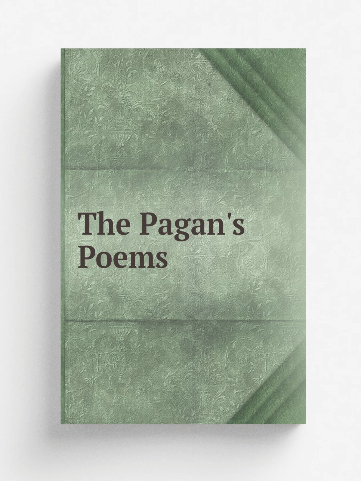 The Pagan's Poems | Репринт