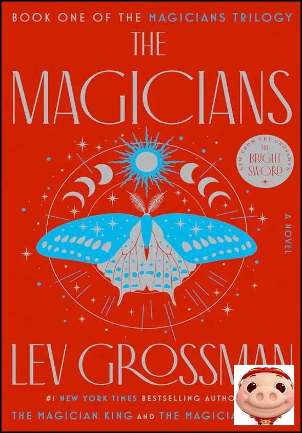Книга The Magicians Lev Grossman, первая часть трилогии Волшебники, фантастика на английском языке
