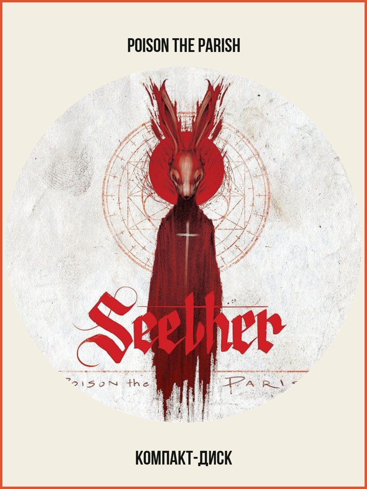 Компакт-диск Warner Seether – Poison The Parish
