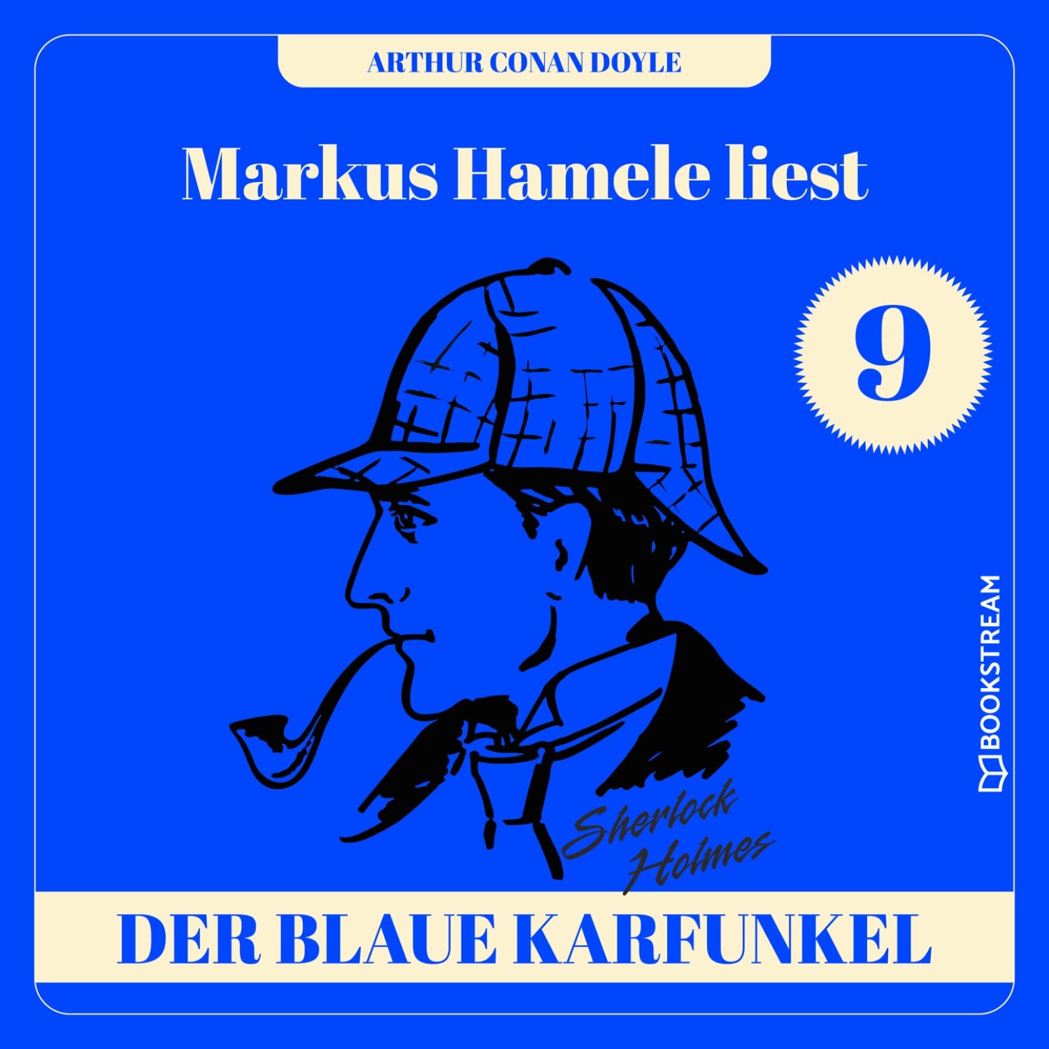 Die Geschichte des blauen Karfunkels - Markus Hamele liest Sherlock Holmes, Folge 9 (Ungekürzt) [Аудиокнига]